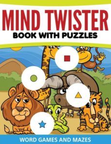 Mind Twister Book With Puzzles Word Games And Mazes Con Isbn 6960