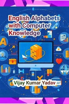 ENGLISH ALPHABETS WITH COMPUTER KNOWLEDGE | Casa del Libro