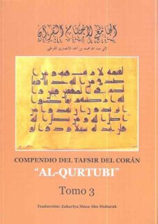 COMPENDIO DEL TAFSIR DEL CORÁN. TOMO 3: DESDE EL COMENZO DEL SURA DE ...