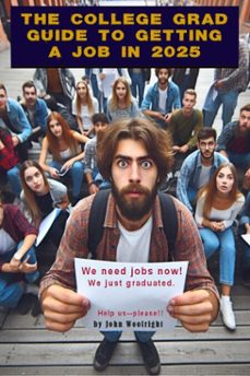 THE COLLEGE GRAD GUIDE TO GETTING A JOB IN 2025 | Casa del Libro