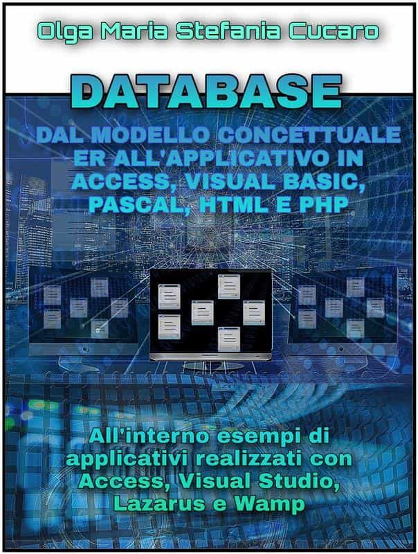 DATABASE DAL MODELLO CONCETTUALE ER ALL’APPLICATIVO FINALE IN ACCESS ...
