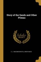 STORY OF THE SANDS AND OTHER POEMS | | Wentworth Press | Casa del Libro