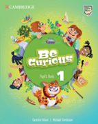 BE CURIOUS 1 PUPIL S BOOK con ISBN 9781108794008 | Casa del Libro