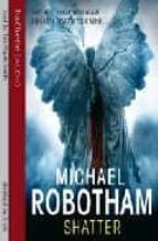 SHATTER (5 CD) | Michael Robotham | LITTLE BROWN AND COMPANY | Casa del ...