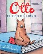 OTTO, EL OSO DE LIBRO | KATIE CLEMINSON | Casa del Libro