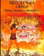 MITOLOGIA GREGA : DEUS, HOMES I MONSTRES | | Desconocido | Casa del Libro