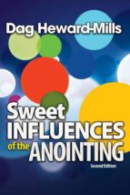 SWEET INFLUENCES OF THE ANOINTING | | Casa del Libro