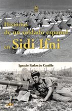 HISTORIAS DE UN SOLDADO ESPAÑOL EN SIDI IFNI | | Ediciones El Forastero ...