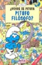 ¿DONDE SE PITUFA PITUFO FILOSOFO? | Varios autores | BETA | Casa del ...