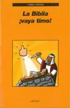 LA BIBLIA ¡VAYA TIMO! | Gabriel Andrade | Laetoli | Casa del Libro Colombia