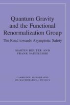 QUANTUM GRAVITY AND THE FUNCTIONAL RENORMALIZATION GROUP | | Cambridge University Press | Casa ...