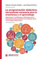 LA PROGRAMACIÓN DIDÁCTICA: HERRAMIENTA NECESARIA PARA LA ENSEÑANZ A Y EL APRENDIZAJE | | Aula ...