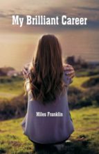 MY BRILLIANT CAREER | | Alpha Editions | Casa del Libro