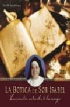 LA BOTICA DE SOR ISABEL | MARIA ISABEL LORA | Casa del Libro