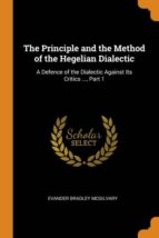 THE PRINCIPLE AND THE METHOD OF THE HEGELIAN DIALECTIC | | Casa del Libro
