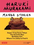 HARUKI MURAKAMI MANGA STORIES 1 | Haruki Murakami | TUTTLE SHOKAI INC | Casa del Libro