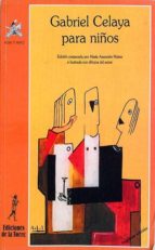 GABRIEL CELAYA PARA NIÑOS | | Ediciones de la Torre | Casa del Libro