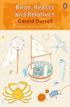 BIRDS, BEASTS AND RELATIVES | Gerald Durrell | Casa del Libro