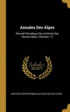 ANNALES DES ALPES | | Casa del Libro