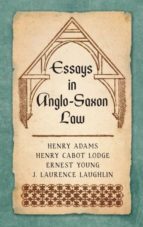 ESSAYS IN ANGLO-SAXON LAW (1876) | | Casa del Libro