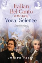 ITALIAN BEL CANTO IN THE AGE OF VOCAL SCIENCE | | Australian Academic ...