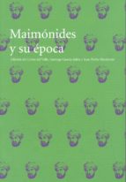 MAIMONIDES Y SU EPOCA | Varios autores | Casa del Libro