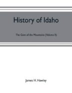 HISTORY OF IDAHO | | Alpha Editions | Casa del Libro