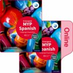 NEW MYP SPANISH: LANGUAGE ACQUISITION EMERGENT PRINT AND ENHANCED ...