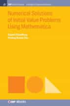 NUMERICAL SOLUTIONS OF INITIAL VALUE PROBLEMS USING MATHEMATICA | | IOP Concise Physics | Casa ...