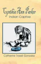 CYNTHIA ANN PARKER | | Eakin Press | Casa del Libro