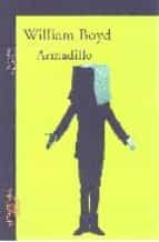 ARMADILLO | William Boyd | ALFAGUARA | Casa del Libro Colombia