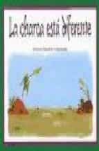 LA CHARCA ESTA DIFERENTE | | Casa del Libro