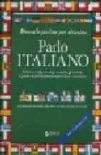 PARLO ITALIANO: MANUALE PRATICO PER STRANIERI (CON AUDIOCASSETTA) con ...