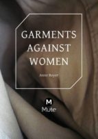 GARMENTS AGAINST WOMEN | | Mute | Casa del Libro