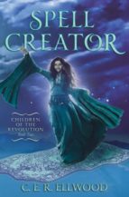 SPELL CREATOR | | Enchanted Woods Press | Casa del Libro