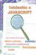 INICIACION A JAVASCRIPT (PC CUADERNOS TECNICOS) | Varios autores ...