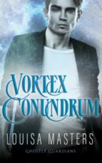 VORTEX CONUNDRUM | | Olivia Ventura | Casa del Libro