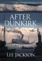 AFTER DUNKIRK | | Severn River Publishing | Casa del Libro