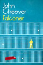 FALCONER | John Cheever | labutxaca | Casa del Libro