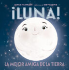 ¡LUNA! | Stacy McAnulty | Casa del Libro