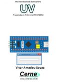 MONITORANDO ATRAVÉS DO VISUAL C# O UV COM O STM32F103C8 PROGRAMADO NO ARDUINO | Casa del Libro