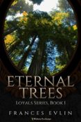 ETERNAL TREES | Casa del Libro