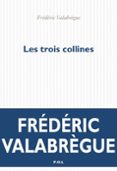 LES TROIS COLLINES | Casa del Libro