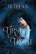 FIRST FROST: A FROST SERIES NOVEL | Casa del Libro