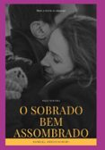 O SOBRADO BEM ASSOMBRADO | Casa del Libro
