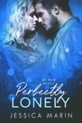 PERFECTLY LONELY | Casa del Libro