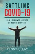 BATTLING COVID-19: HOW I SURVIVED AND TIPS ON HOW TO STAY SAFE | Casa ...