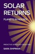 SOLAR RETURNS: PLANETS IN HOUSES | Casa del Libro