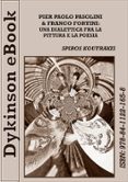 PIER PAOLO PASOLINI & FRANCO FORTINI: UNA DIALETTICA FRA LA PITTURA E ...