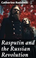 RASPUTIN AND THE RUSSIAN REVOLUTION | Casa del Libro